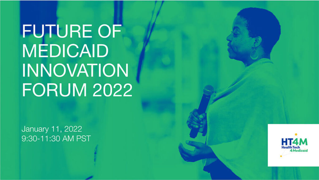 The Future of Medicaid Innovation - HealthTech 4 Medicaid
